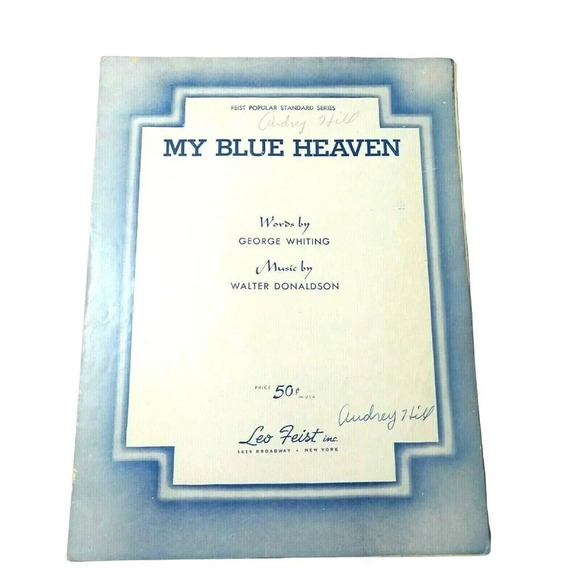 Accents | Vintage My Blue Heaven Leo Feist George Whiting Walter ...